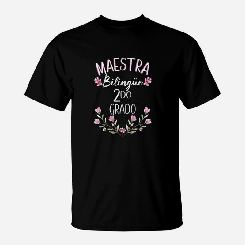 Maestra Bilingue Teacher Spanish 2nd Grade TShirt - Walmart.com