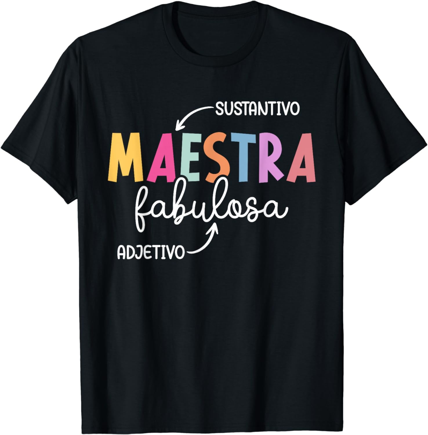 Maestra Fabulosa Maestra De Espa?ol Spanish Teacher T-Shirt mens t ...