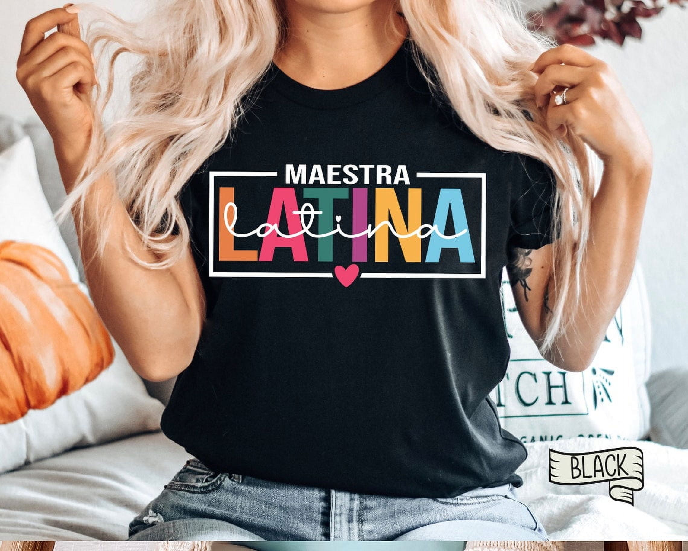 Maestra Latina Shirt, Latina Teacher, Spanish Teacher Gift, Educated Latina, Regalo Para Maestra ...