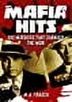 Mafia Hits: 100 Murders That Changed The World - Walmart.com