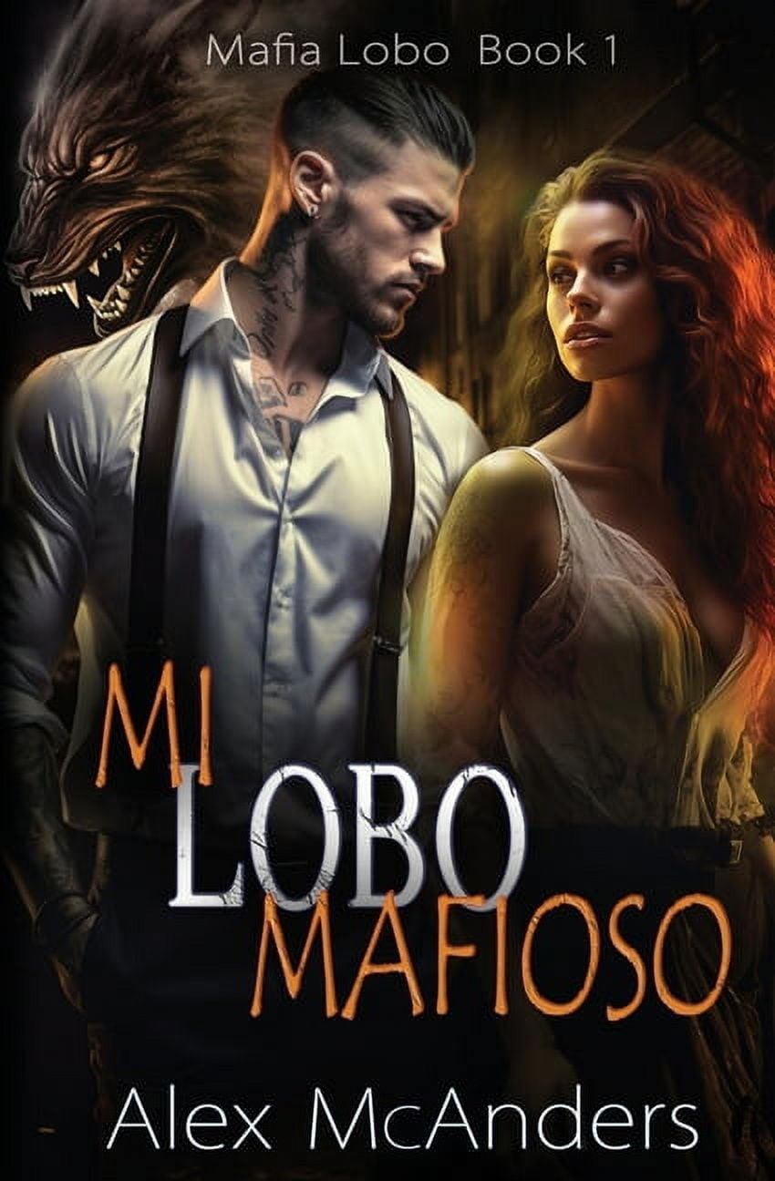 Mafia Lobo Mi Lobo Mafioso: Romance de la mafia de cambiaformas lobos ...