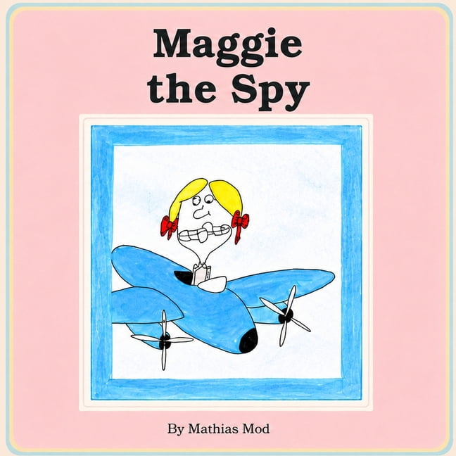 Maggie the Spy, (Paperback) - Walmart.com