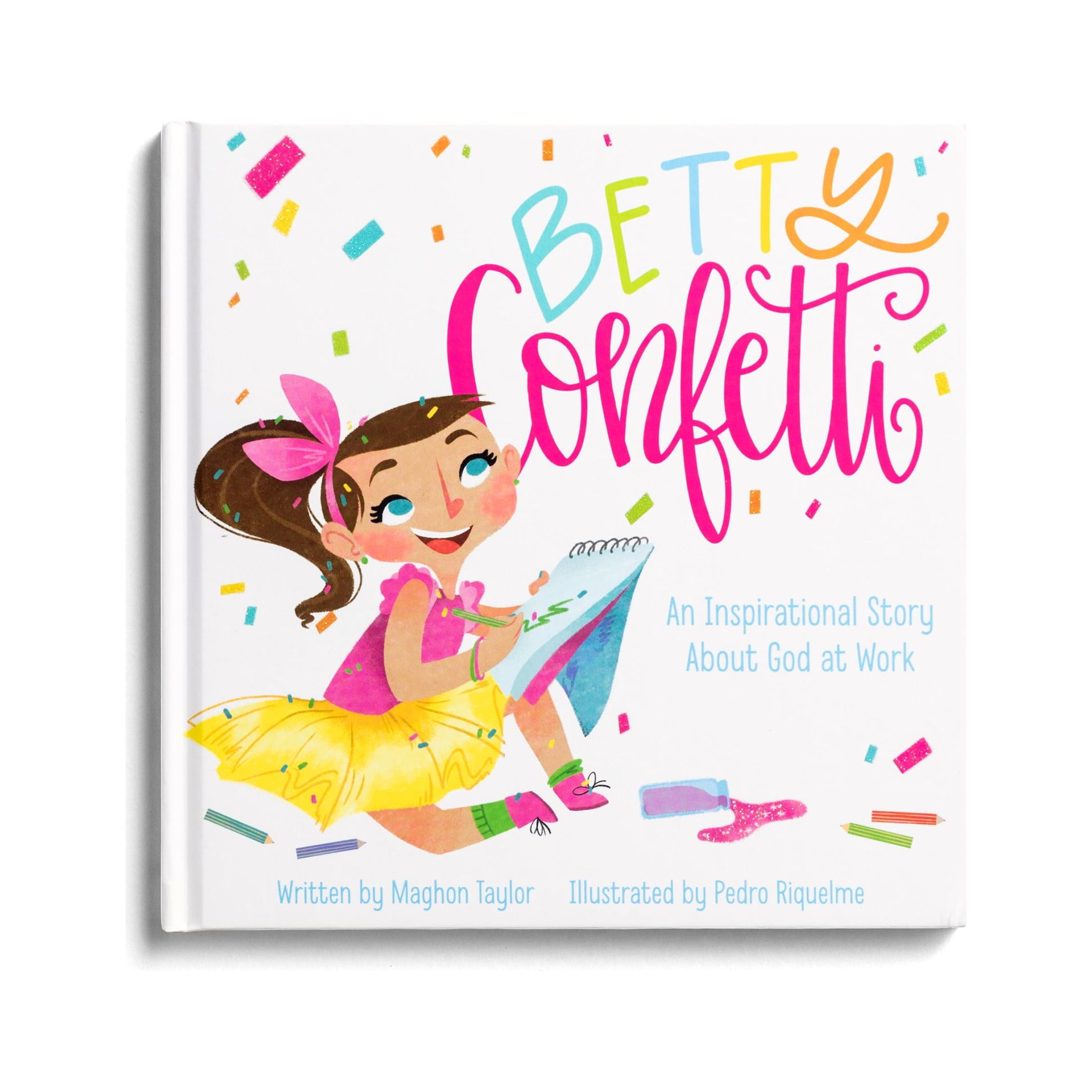Maghon Taylor - Betty Confetti: An Inspirational Story About God at Work (Hardcover) - Walmart.com