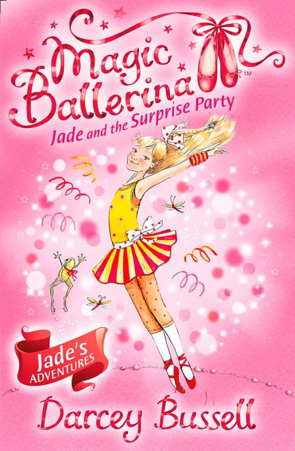Magic Ballerina Jade and the Surprise Party, Book 20, (Paperback ...