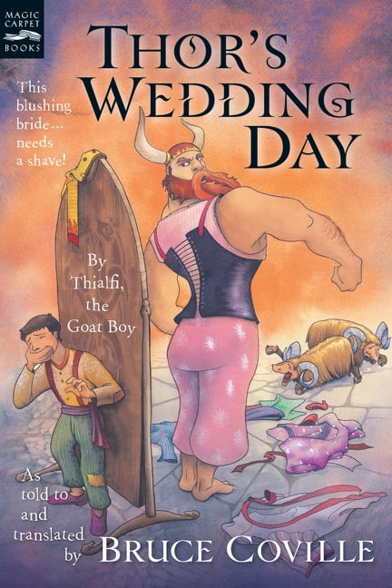 Magic Carpet Books Thor's Wedding Day: By Thialfi, the Goat Boy, as ...