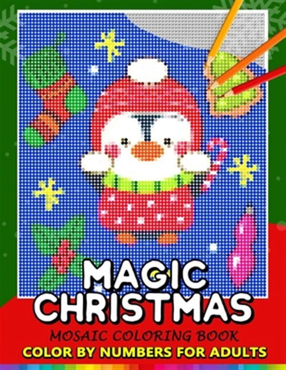 Magic Christmas Color by Numbers for Adults: Santa, Snowman and and ...