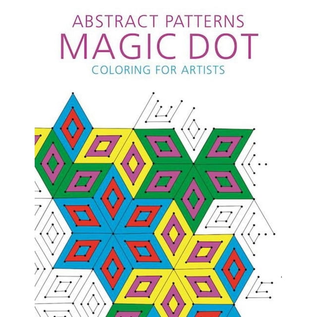 Magic Dot Adult Coloring: Abstract Patterns: Magic Dot Coloring for ...