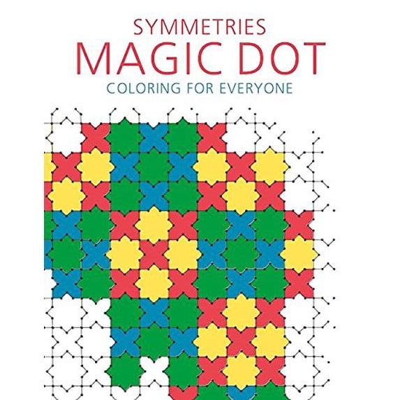 Magic Dot Adult Coloring: Symmetries: Magic Dot Coloring for Everyone ...