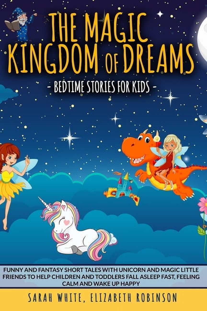 The Magic Kingdom of Dreams : BEDTIME STORIES FOR KIDS: Funny and ...