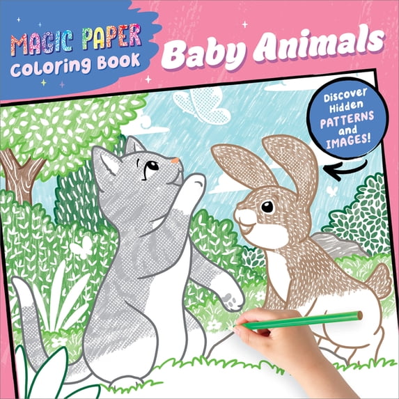 Magic Paper Magic Paper Coloring Book: Baby Animals: Discover Hidden ...