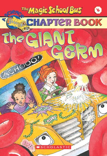 Pre-Owned The Giant Germ (the Magic School Bus Chapter Book #6): Volume ...