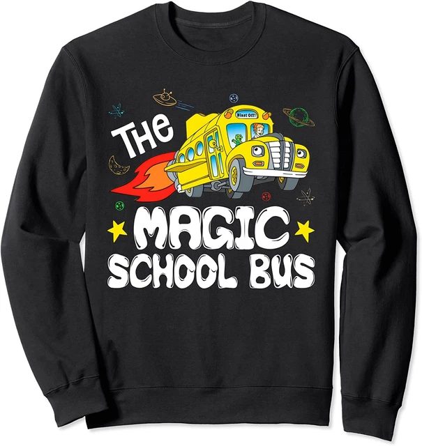 Magic School Bus Driver Everyone Is Proud Of Work Fun Unisex Crewneck ...