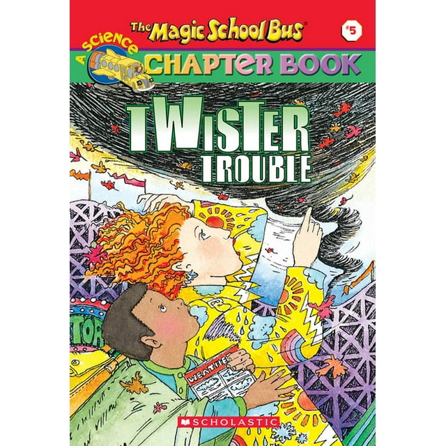 Magic School Bus, a Science Chapter Book Twiser Trouble (the Magic ...
