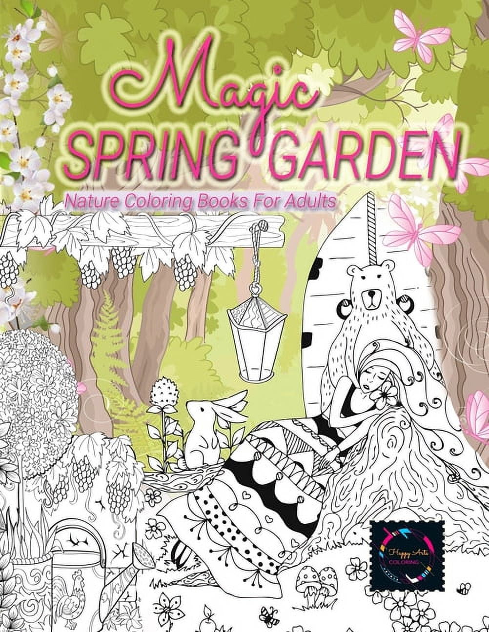 Magic Spring Garden nature coloring books for adults: Spring coloring ...