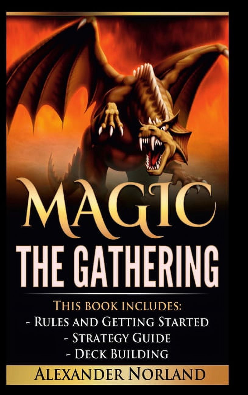 Magic The Gathering: Rules and Getting Started, Strategy Guide, Deck ...