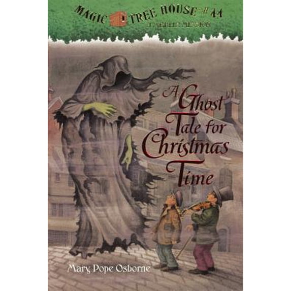 Magic Tree House: A Ghost Tale for Christmas Time (Series #44 ...