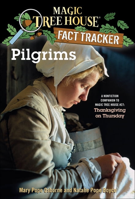Magic Tree House Fact Tracker Pilgrims, Book 13, (Hardcover) - Walmart.com