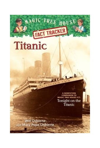 Pre-Owned Magic Tree House: Fact Tracker - Titanic Paperback - Walmart.com