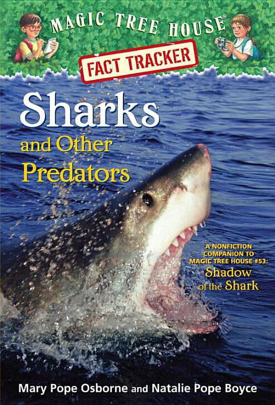 Magic Tree House (R) Fact Tracker: Sharks and Other Predators : A ...