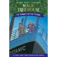 Magic Tree House Tonight on the Titanic, Book 17, (Paperback) - Walmart.com