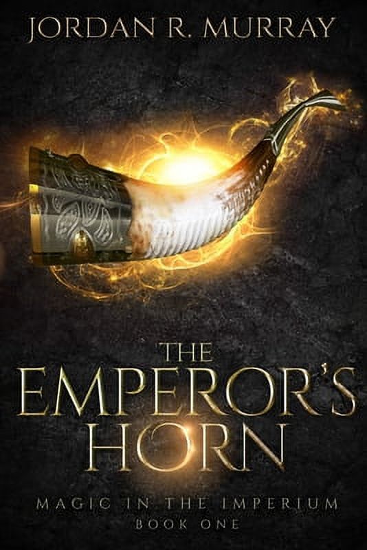 Magic in the Imperium: The Emperor's Horn : A Magic In The Imperium ...