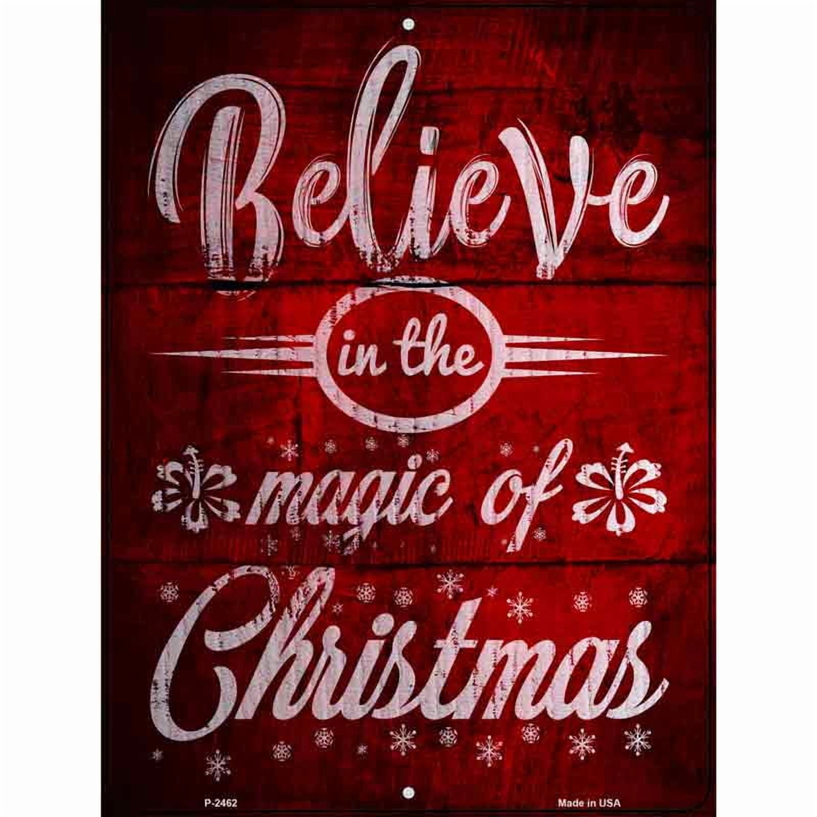 Magic of Christmas Novelty Metal Parking Sign 9" x 12" Sign (P ...