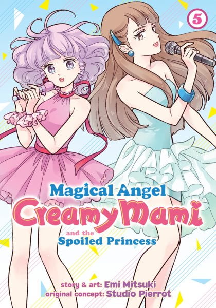 Magical Angel Creamy Mami and the Spoiled Princess: Magical Angel ...