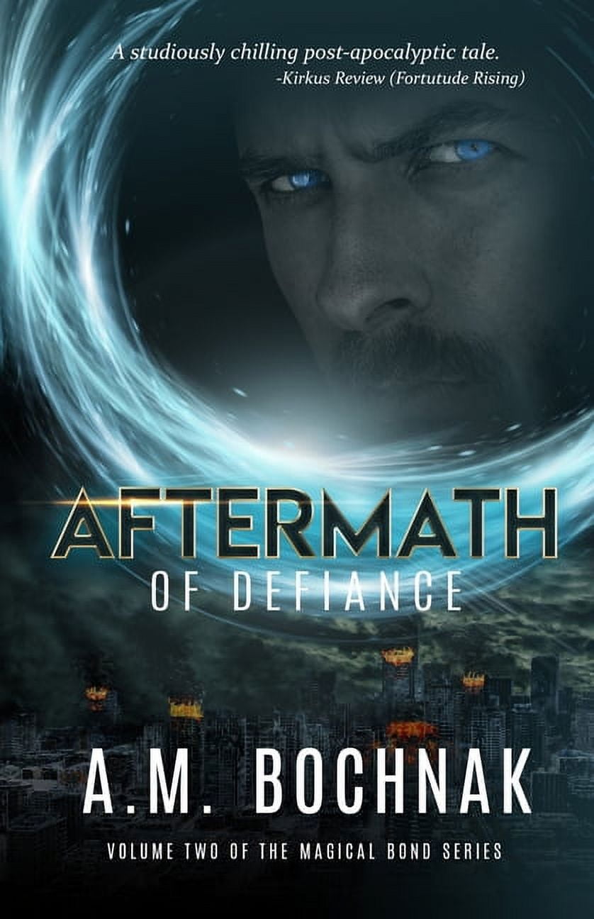 Magical Bond: Aftermath of Defiance: Volume Two of the Magical Bond ...
