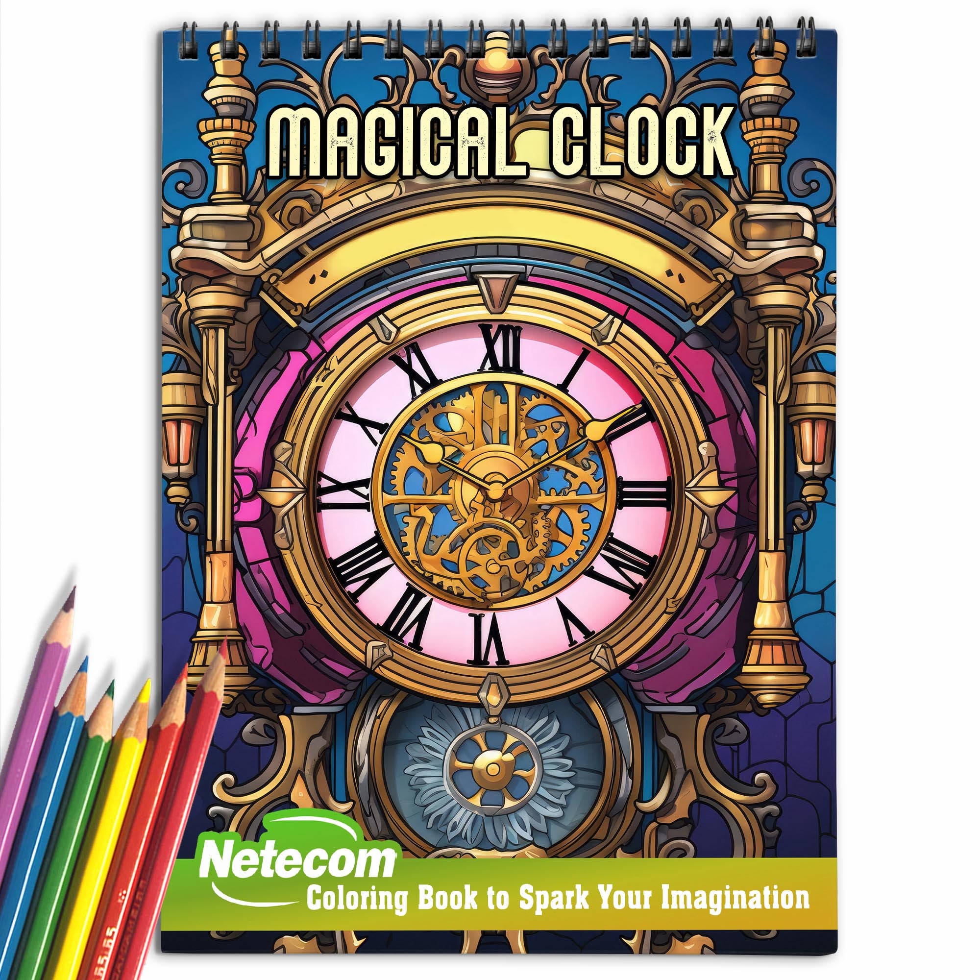 Magical Clock Spiral Bound Coloring Book, Colorful Journey into the ...