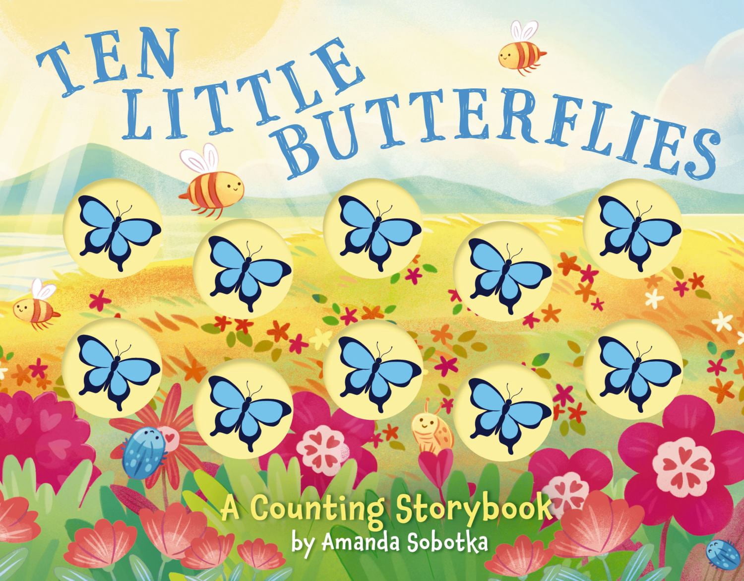 Ten Little Butterflies: A Counting Storybook (Board Book) - Walmart.com