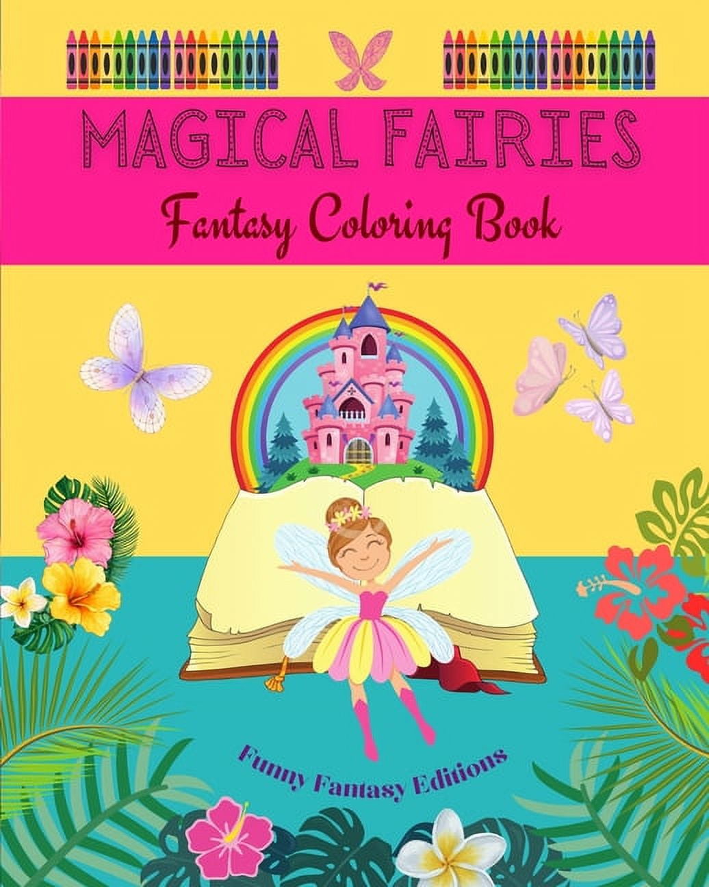 Magical Fairies Fantasy Coloring Book Cute Fairy Drawings for Kids 3-9 ...