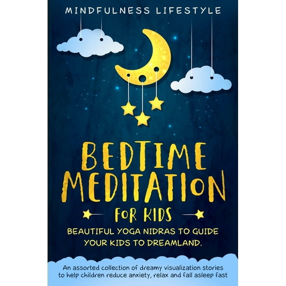 Magical Sleep: Bedtime Meditation for Kids : Beautiful Yoga Nidras to ...