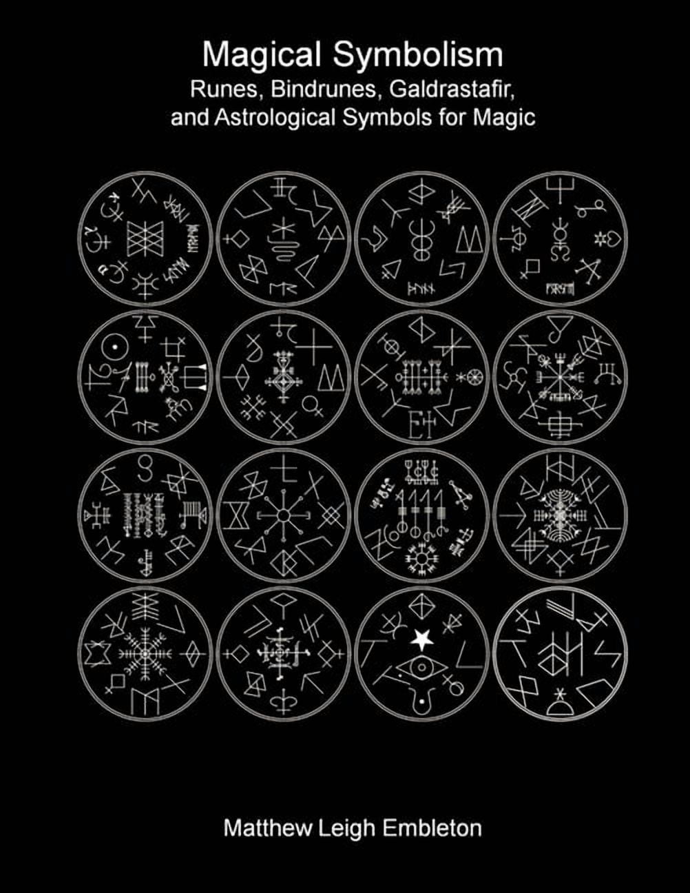 Magical Symbolism: Runes, Bindrunes, Galdrastafir, and Astrological ...
