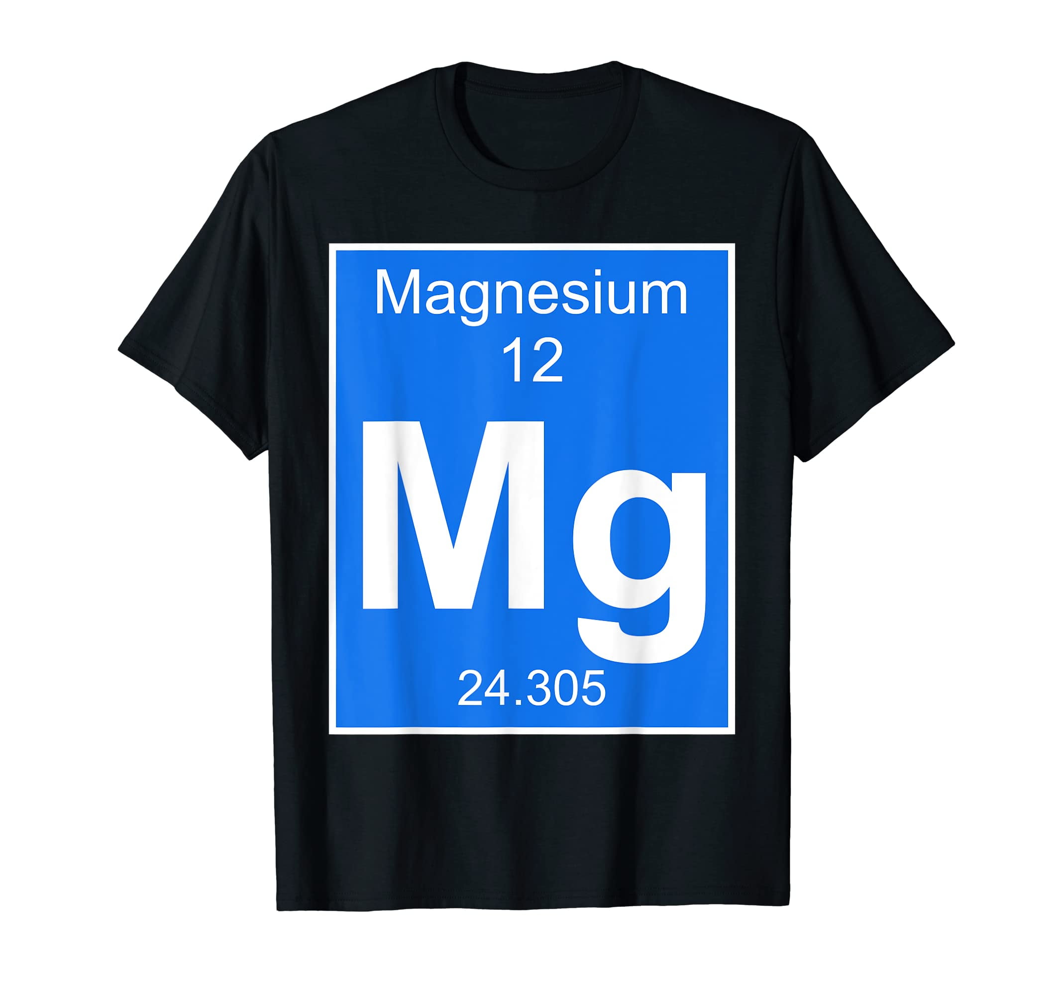 Magnesium Element Costume Periodic Table Chemistry Fun T-Shirt ...