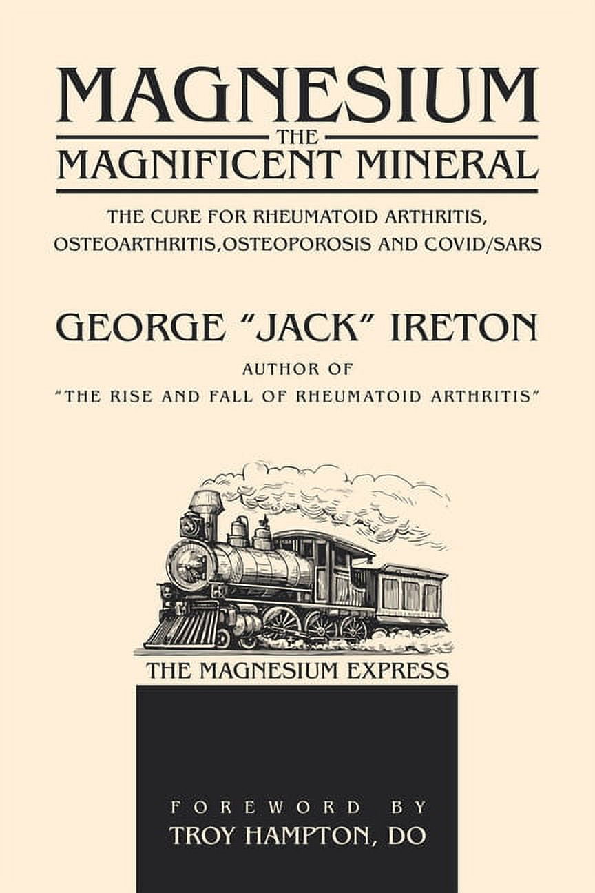 Magnesium The Magnificent Mineral: The Cure For Rheumatoid Arthritis ...