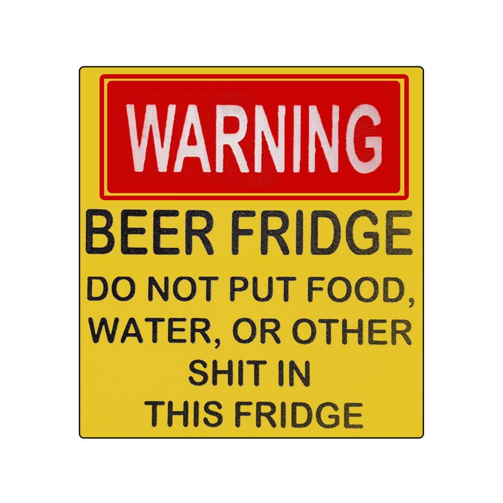 Magnet Beer Fridge Warning Sign Refrigerator Fridge. S2S7 - Walmart.com