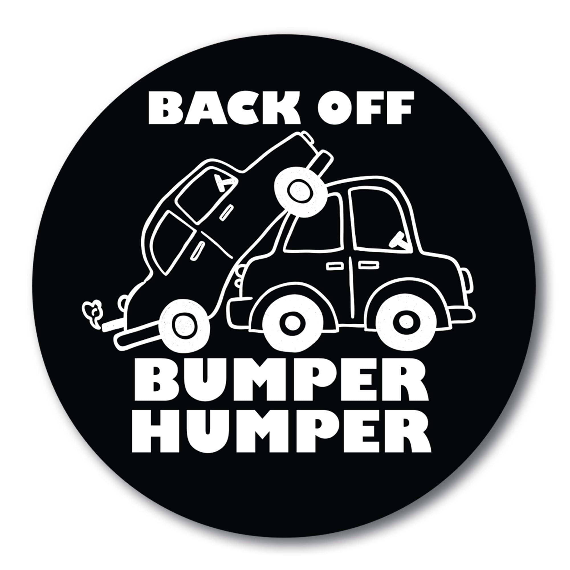 Magnet Me Up Back Off Humper Bumper Magnet Decal, 5 inch Round ...