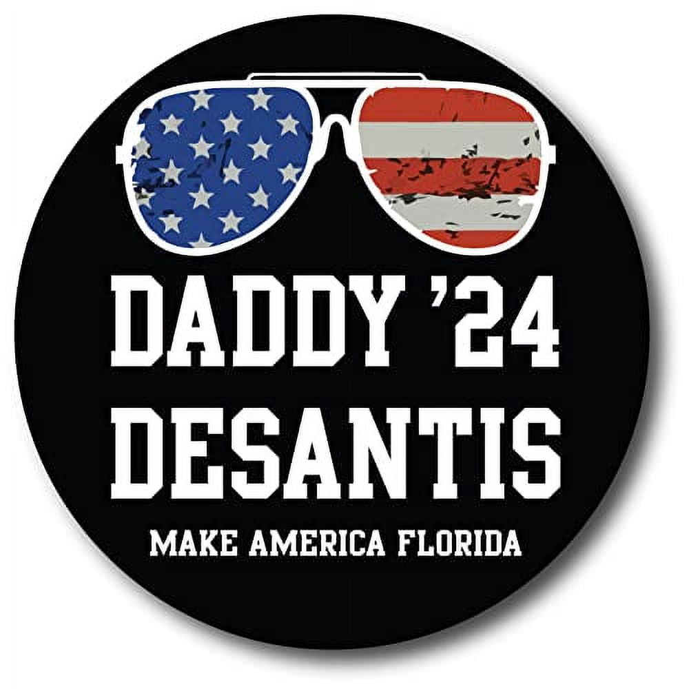 Magnet Me Up Daddy DeSantis 2024 Republican Party Magnet Decal, 5 Inch ...