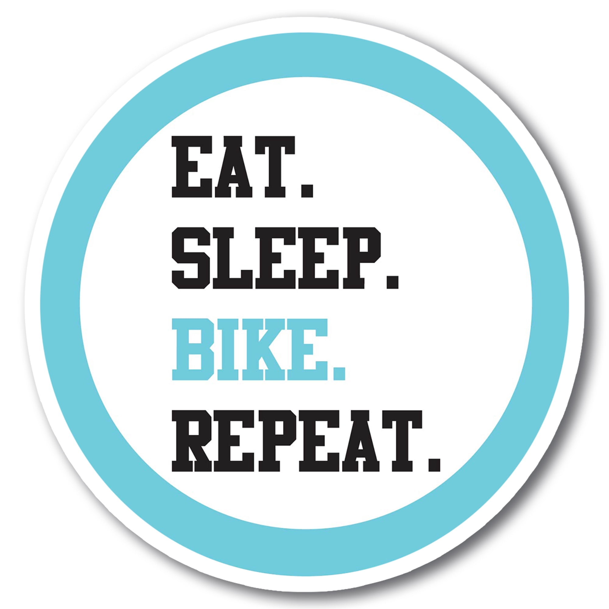 Magnet Me Up Eat. Sleep. Bike. Repeat Magnet Decal, 5 Inch Round, Vinyl ...