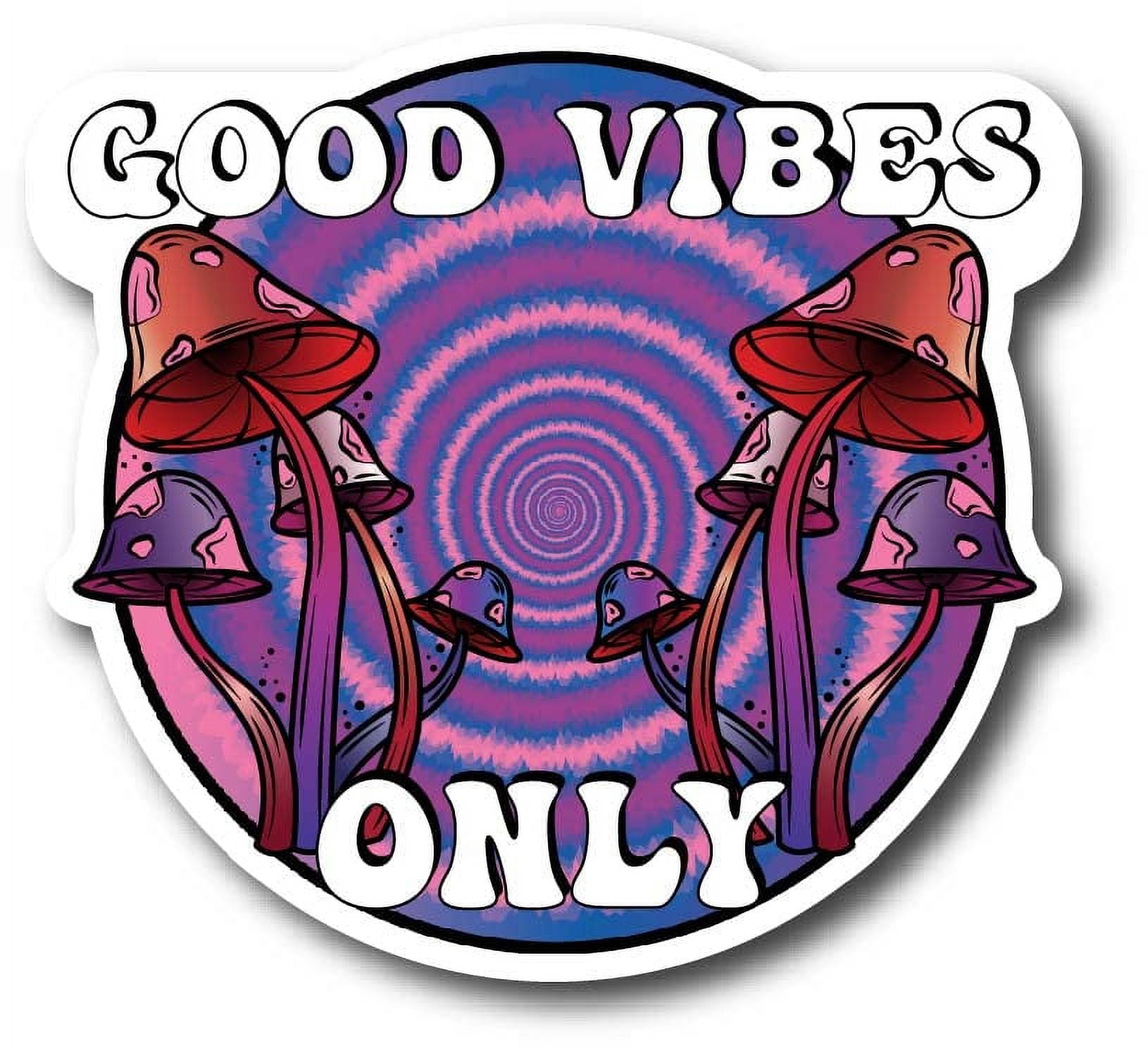 Magnet Me Up Good Vibes Only Psychedelic Mushroom Tie Dye Magnet Decal ...