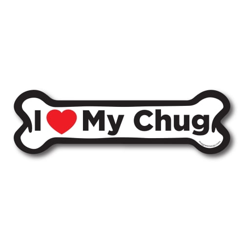 Magnet Me Up I Love My Chug Dog Bone Magnet Decal, 2x7 In, Vinyl ...