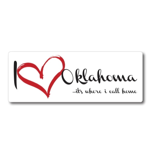 Magnet Me Up I Love Oklahoma, It's Where I Call Home US State Vinyl ...