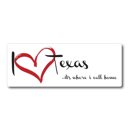 Magnet Me Up I Love Texas, It's Where I Call Home US State Vinyl Magnet ...
