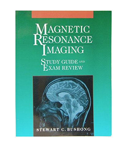 Pre-Owned Magnetic Resonance Imaging Study Guide And Exam Review ...