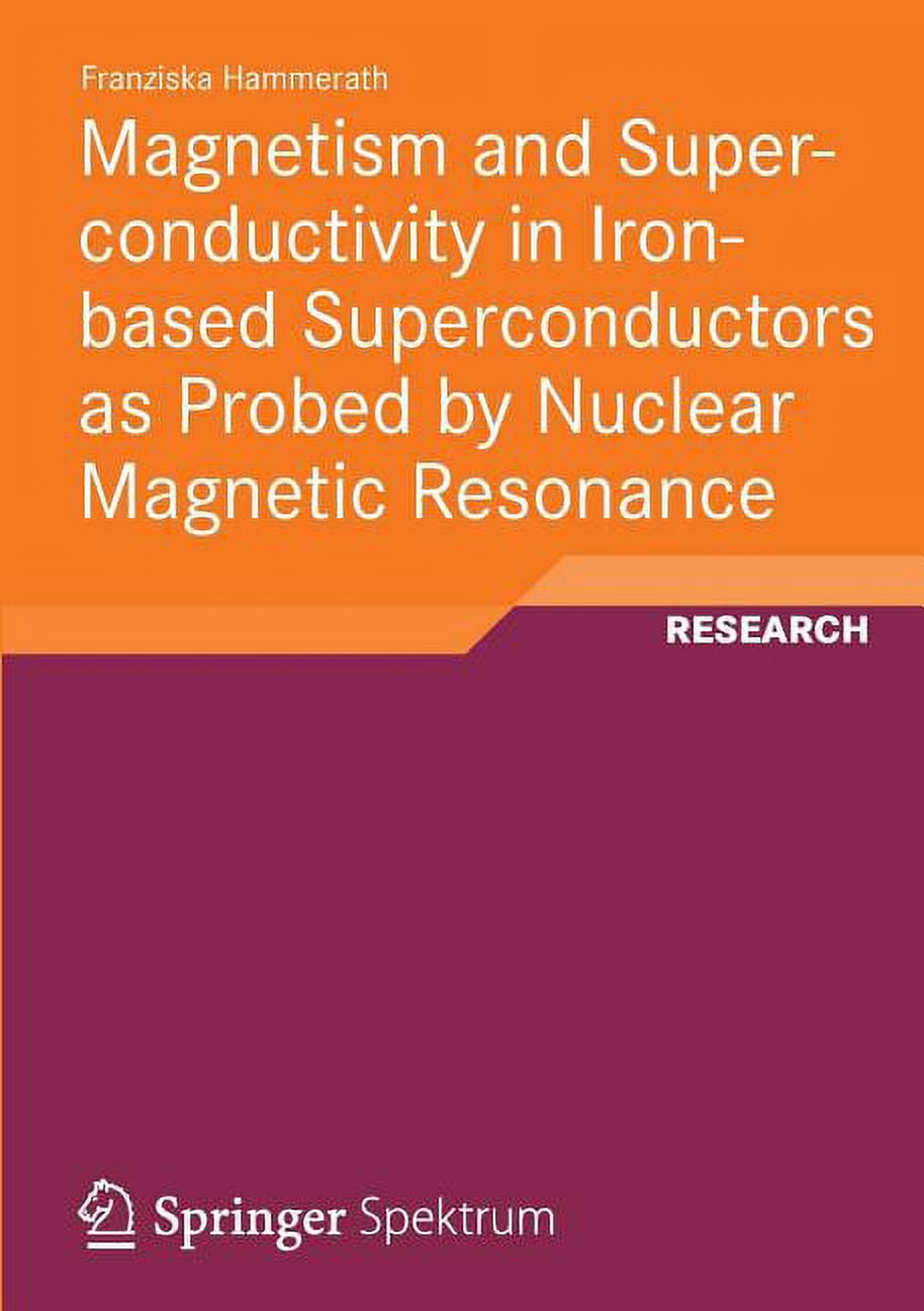 Magnetism and Superconductivity in Iron-Based Superconductors as Probed ...