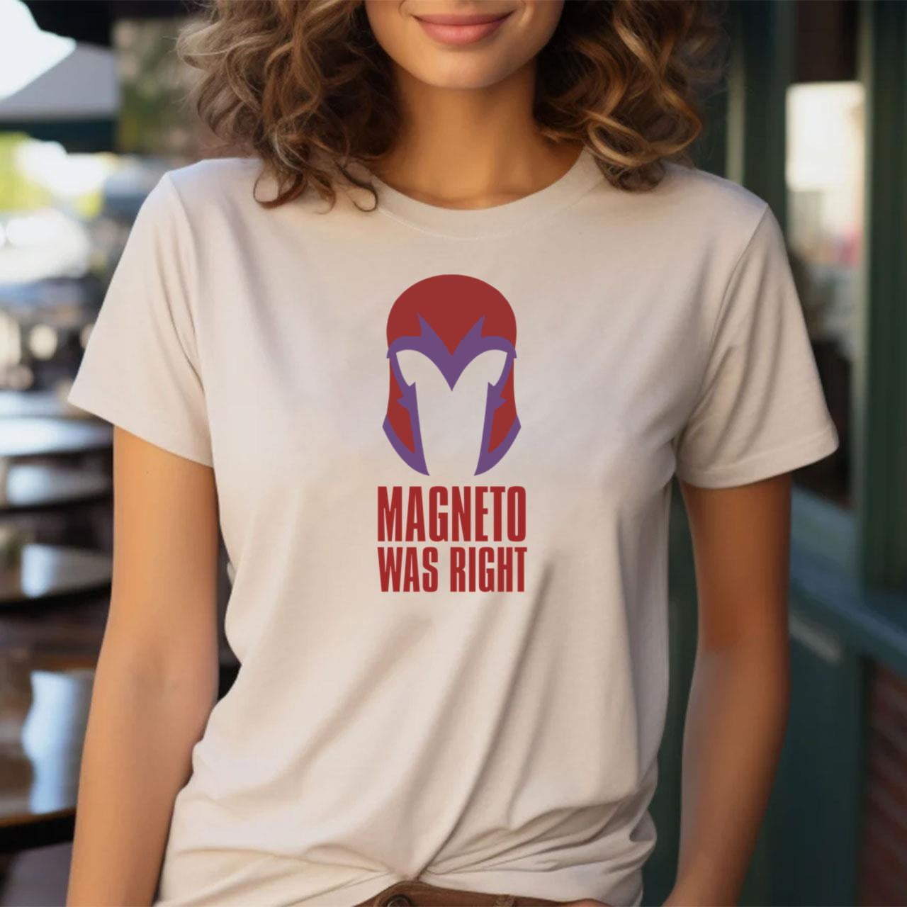 Magneto Was Right Shirt - Walmart.com