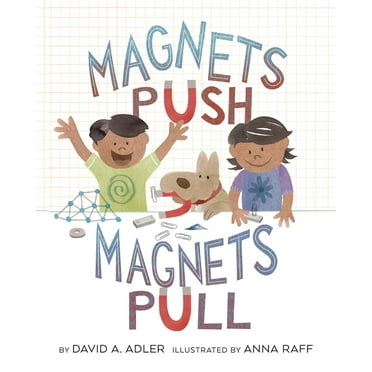 Amazing Science Magnets: Pulling Together, Pushing Apart, (Paperback ...