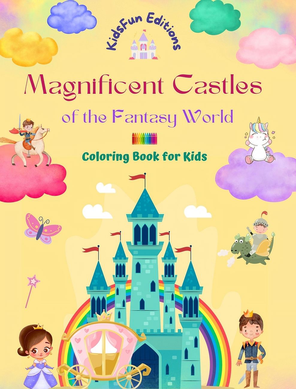 Magnificent Castles of the Fantasy World - Coloring Book for Kids ...