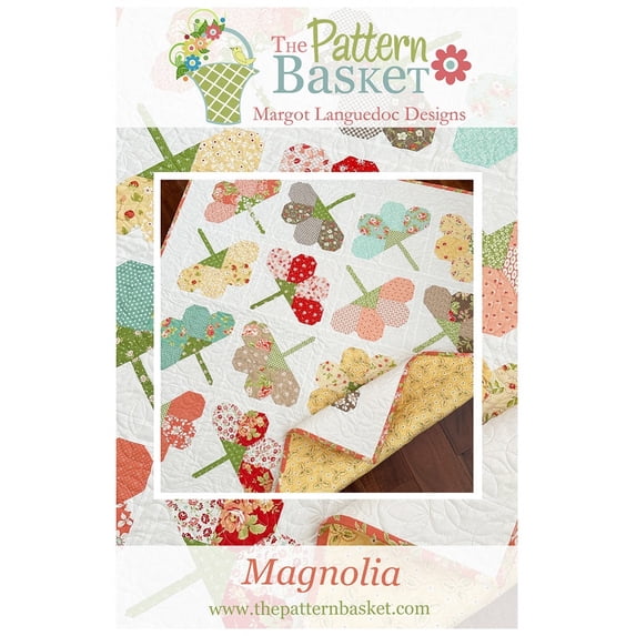 Magnolia Quilt Pattern by The Pattern Basket - Walmart.com