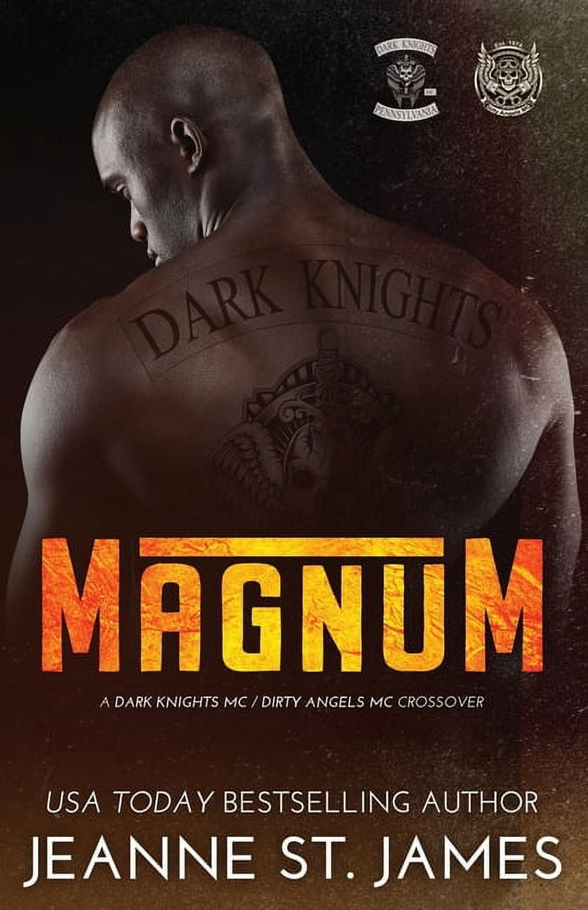 Dirty Angels MC Magnum: A Dark Knights/Dirty Angels Crossover, Book 12 ...